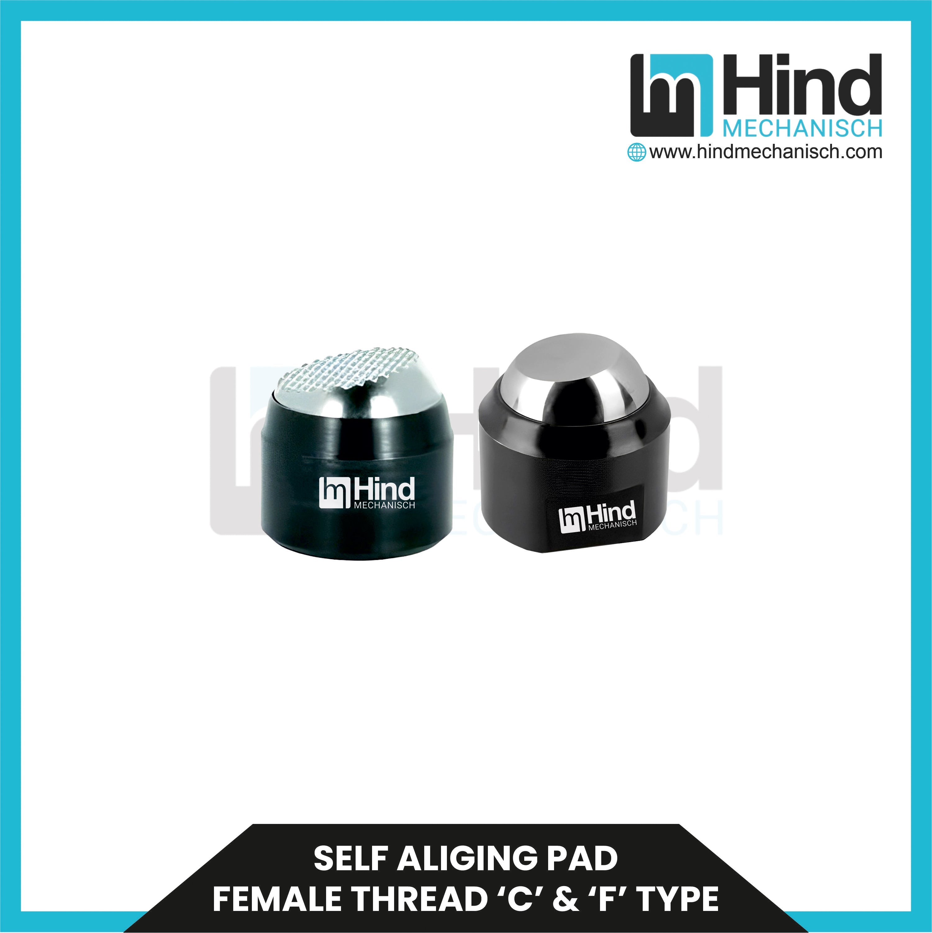 Self Aliging Pad Female Thread " C " & " F " Type – Hindmechanisch